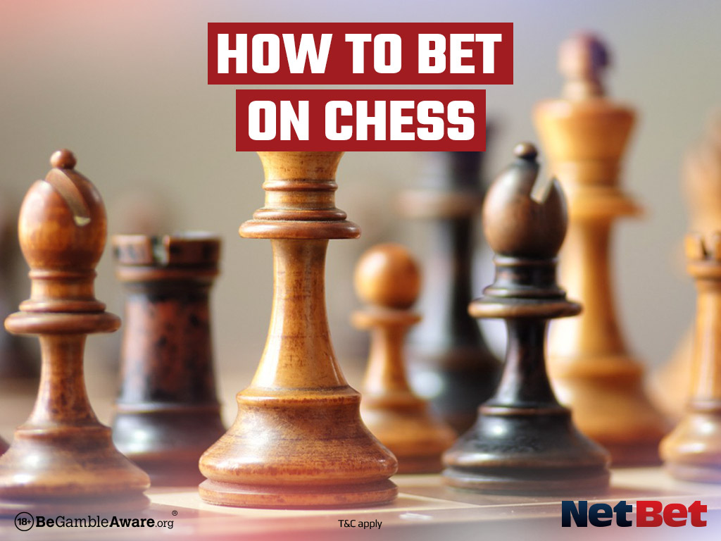 How to bet on Chess - NetBet UK